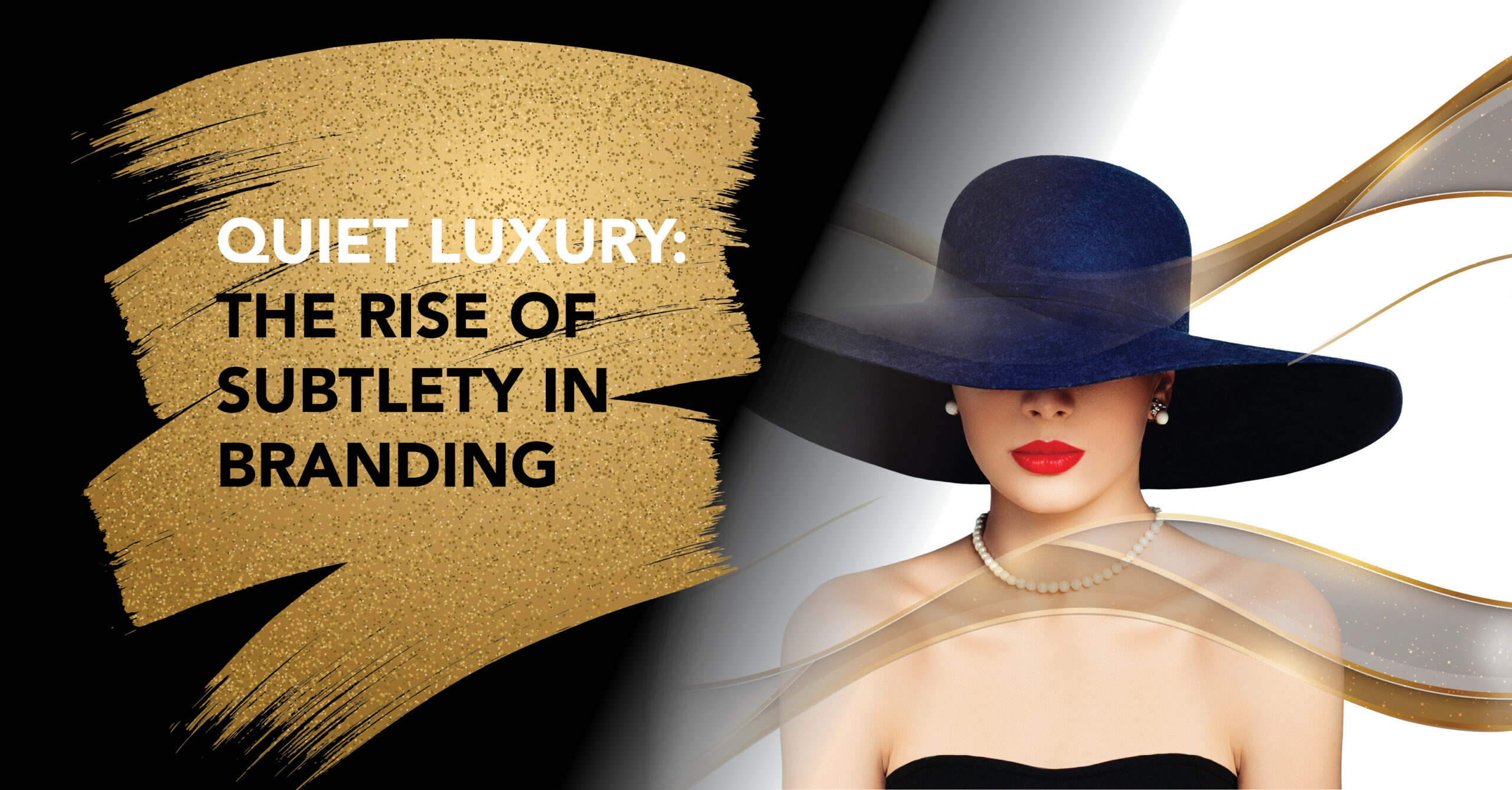 Quiet Luxury: The Rise of Subtlety in Branding - Standard Press